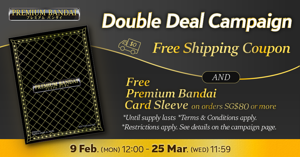 Double Deal Campaign | PREMIUM BANDAI Singapore [Official] Online Store ...